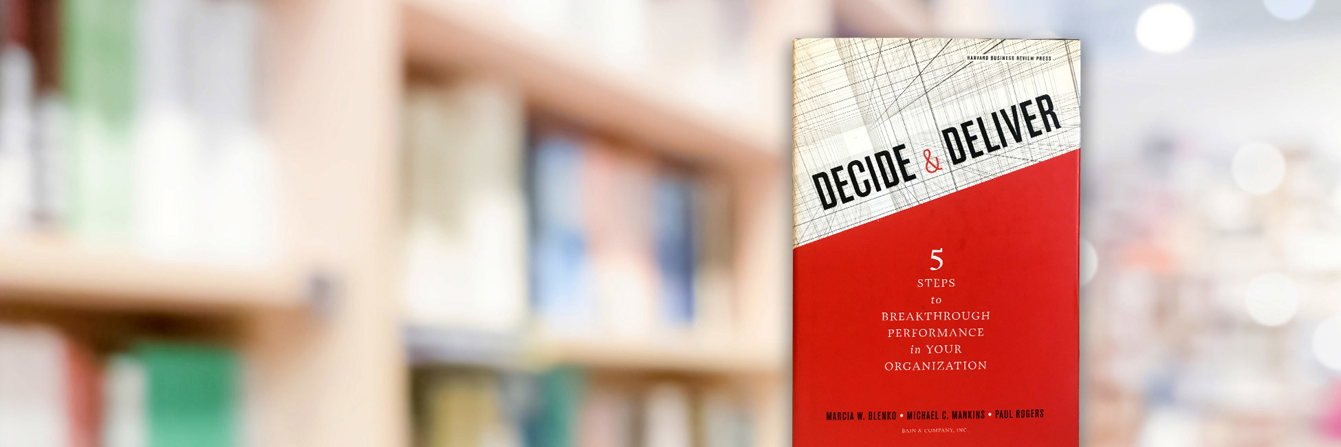 Decide & Deliver | Bain & Company