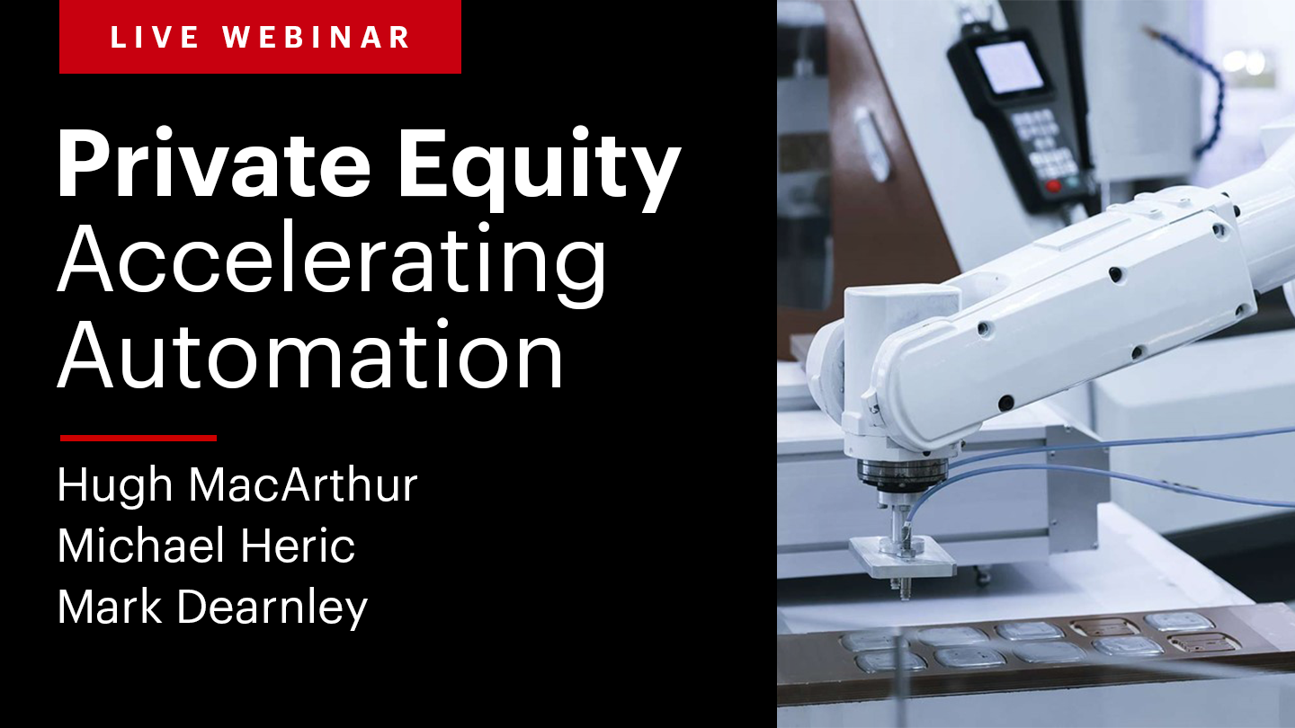 Accelerating Automation amid a Pandemic: Implications for PE Investors ...