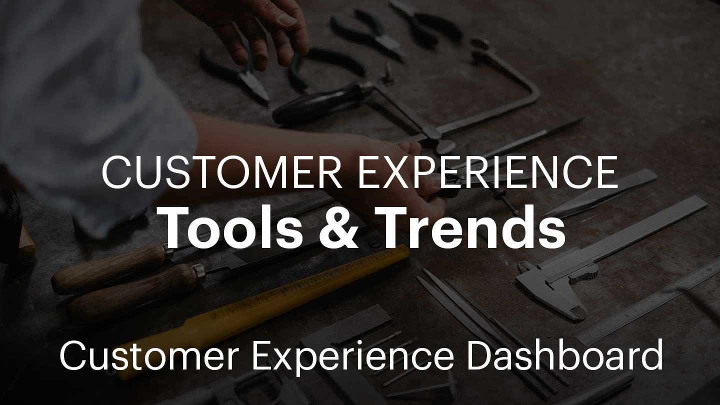 Customer Experience Dashboard | CX Tools & Trends 2020 | Bain & Company