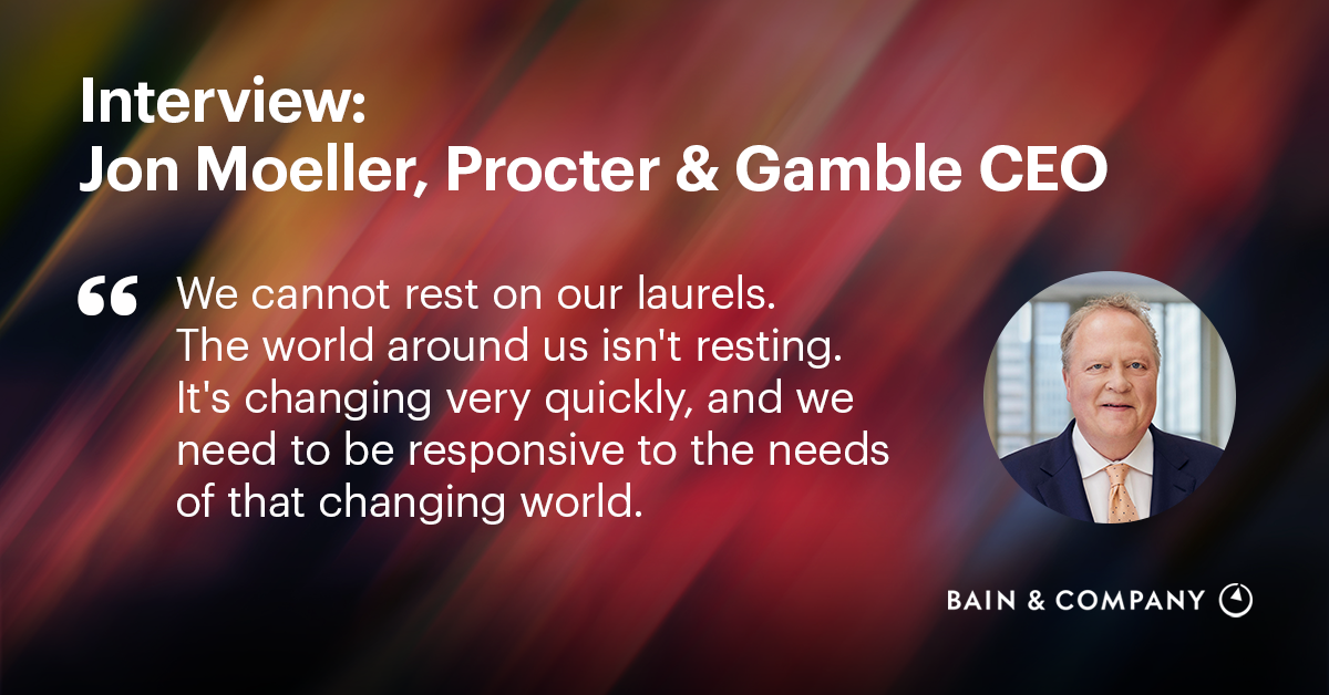 Interview: Jon Moeller, Procter & Gamble CEO | Bain & Company