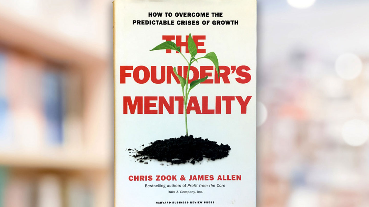 The Founder's Mentality | Bain & Company