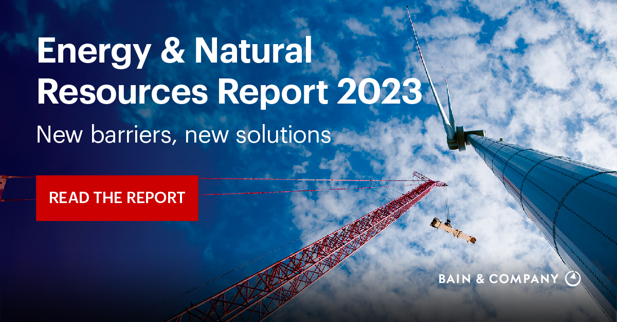 Energy & Natural Resources Report 2023 | Bain & Company