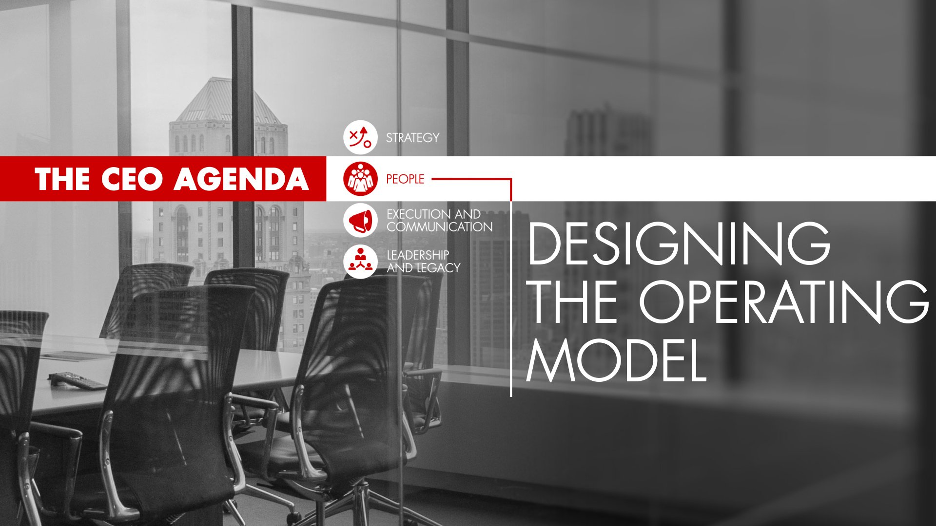 The CEO Agenda: Designing the Operating Model | Bain & Company