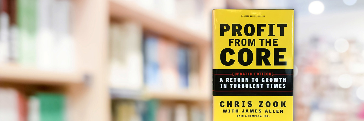 Profit from the Core | Bain & Company