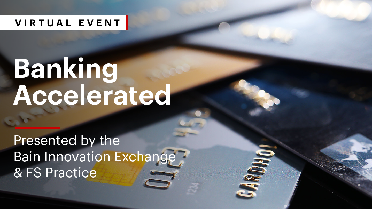 Banking Accelerated | Bain & Company