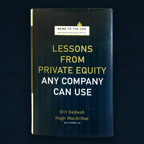 Lessons from Private Equity Any Company Can Use - Bain & Company